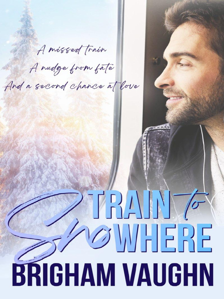 Tren A Snowhere Brigham Vaughn | PDF