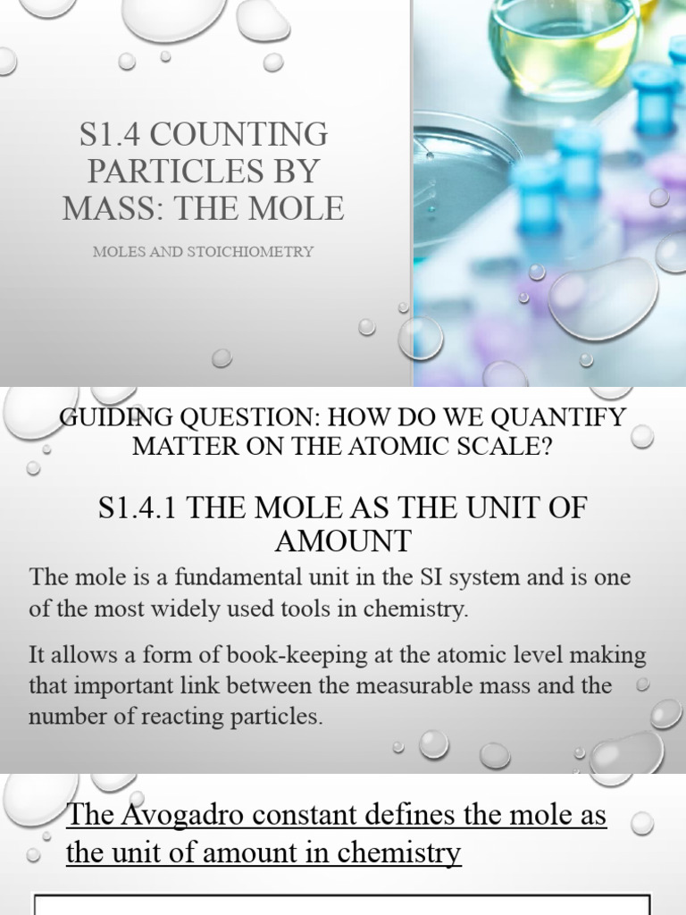 S1.4 Counting Particles by Mass The Mole | PDF