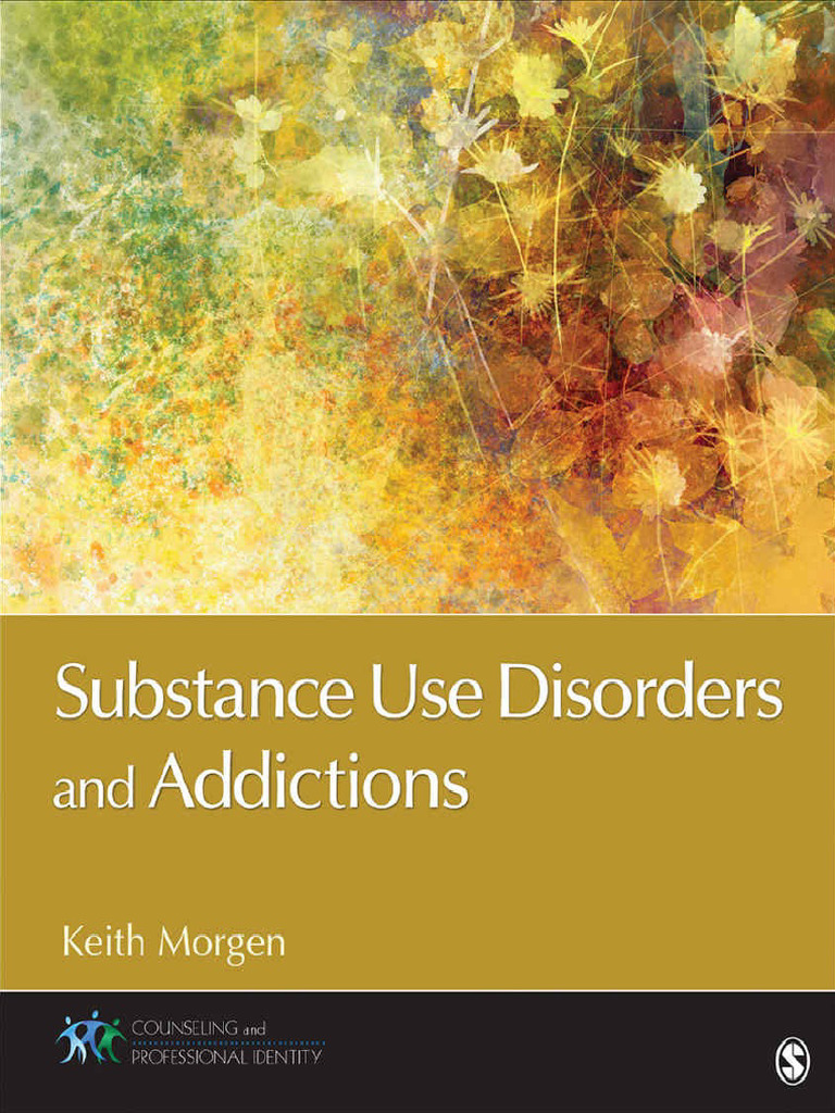 Substance Use Disorders and Addictions | PDF
