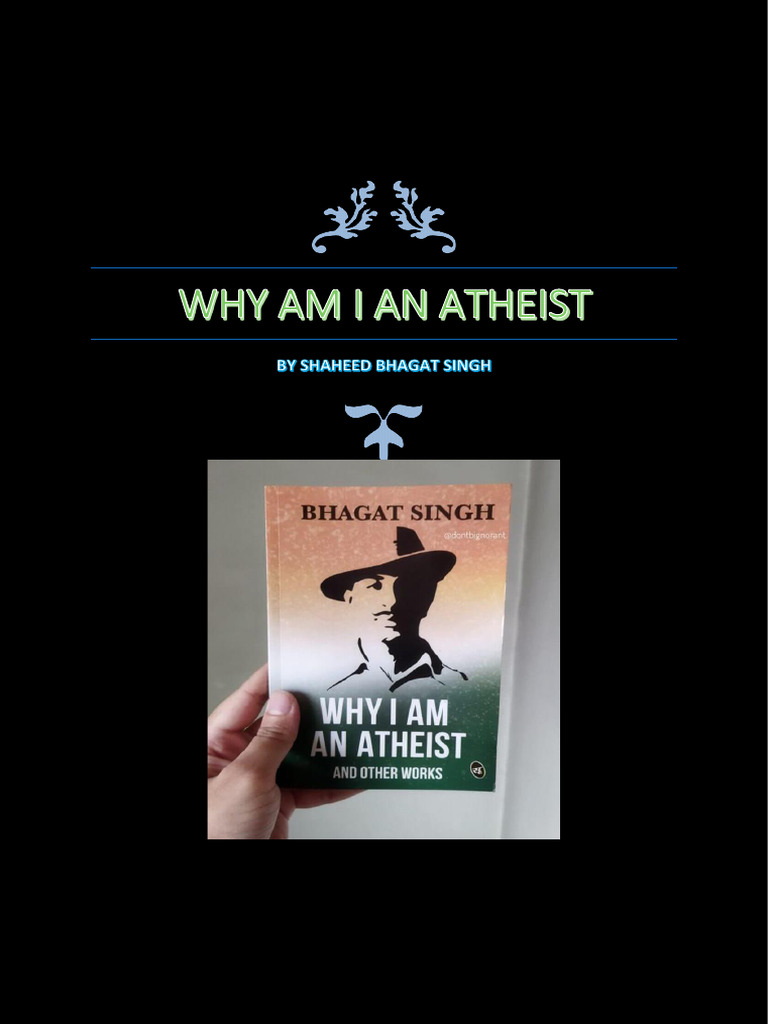 WHY AM I AN ATHEIST by Bhagat Singh | PDF