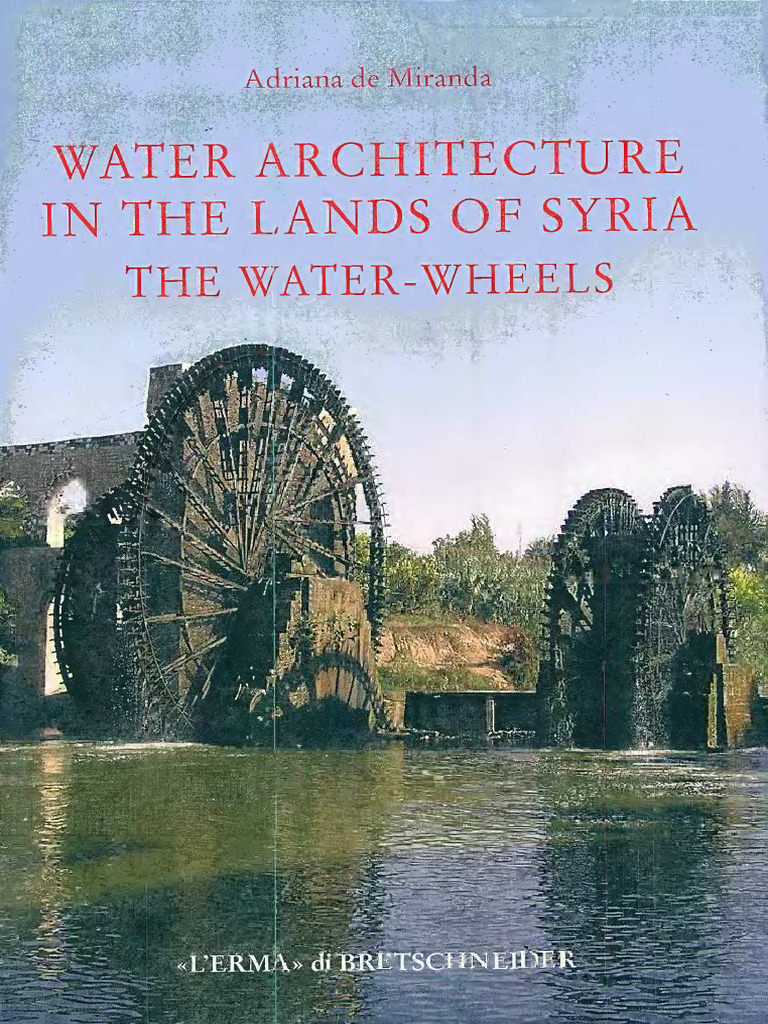 Water Architecture in The Lands of Syria | PDF