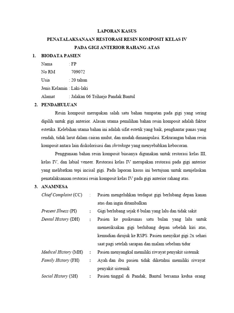 Makalah Laporan Kasus Penatalaksanaan Restorasi Resin Komposit Kelas IV Pada Gigi Anterior ...