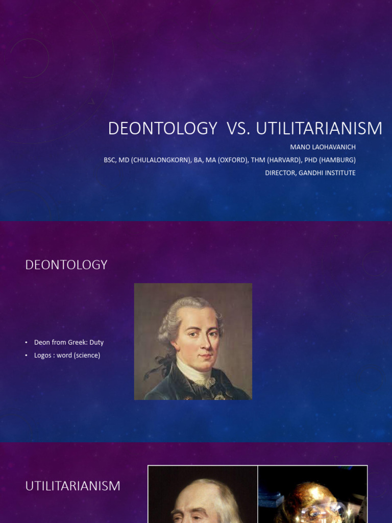 Deontology vs. Utilitarianism Explained | PDF