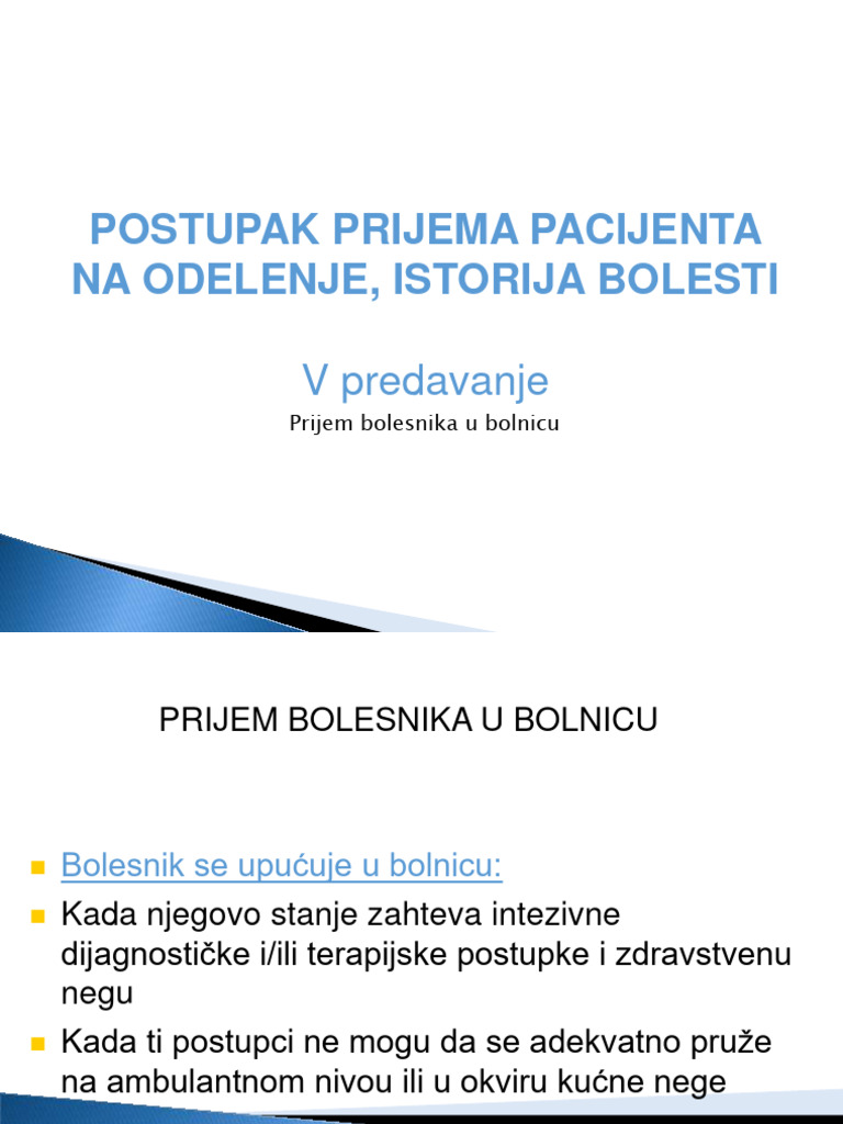 Postupak Prijema Pacijenta Na Odelenje Istorija Bolesti Struk. Med. Sestra Spec. Vesna Imbronjev ...