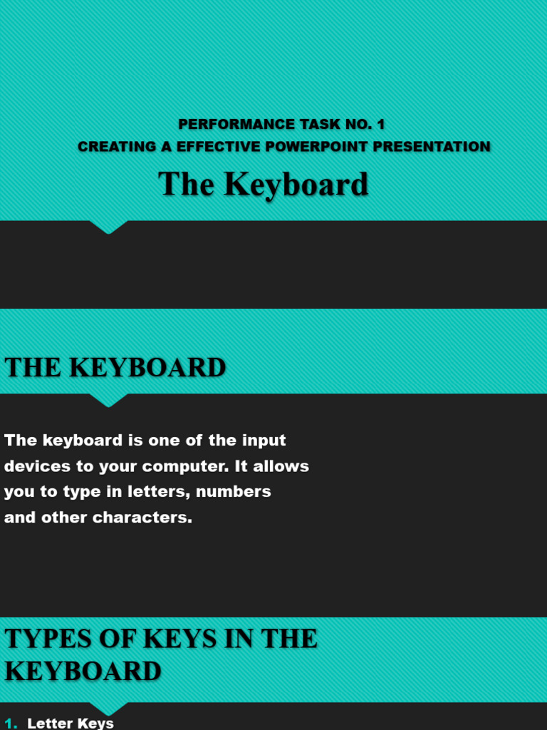 The Keyboard: Performance Task No. 1 Creating A Effective Powerpoint Presentation | PDF