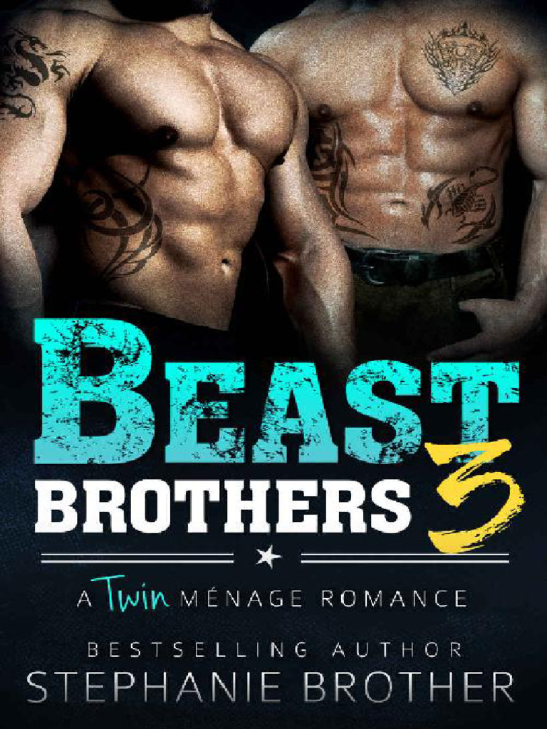 #3 Beast Brothers ... by Stephanie Brother | PDF | Poesía | Ficción general