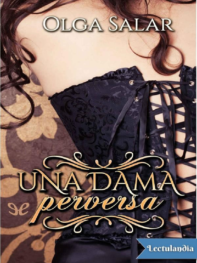 Una Dama Perversa - Olga Salar | PDF
