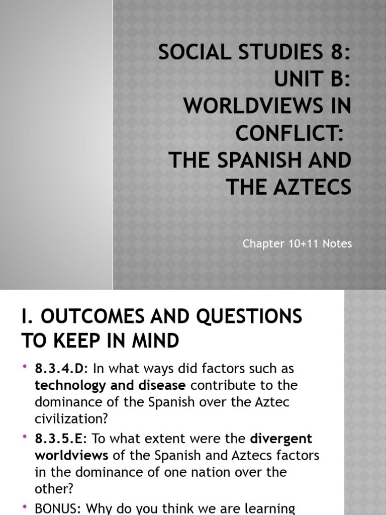 Chapter 10+11 Notes | PDF | Hernán Cortés