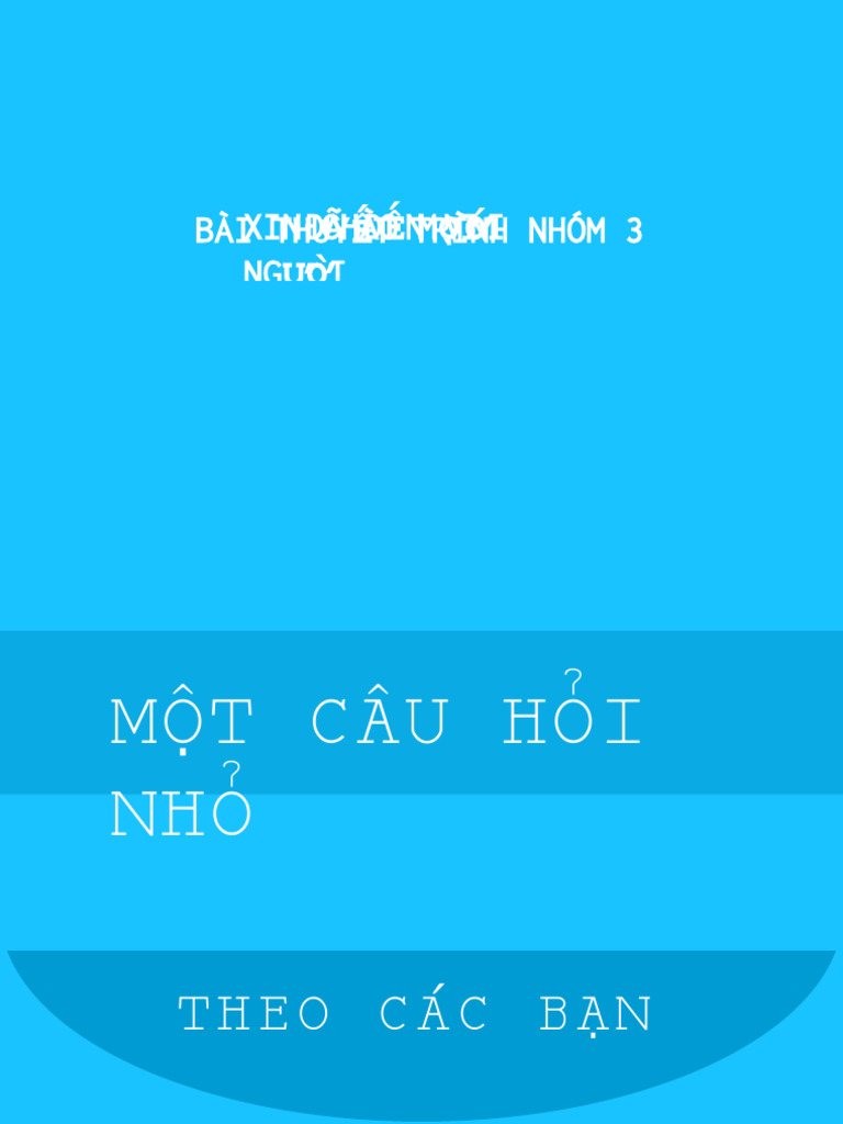 Bài Thuy T Trình Nhóm 3 Đã Đ N V I Xinchàomi NG I | PDF