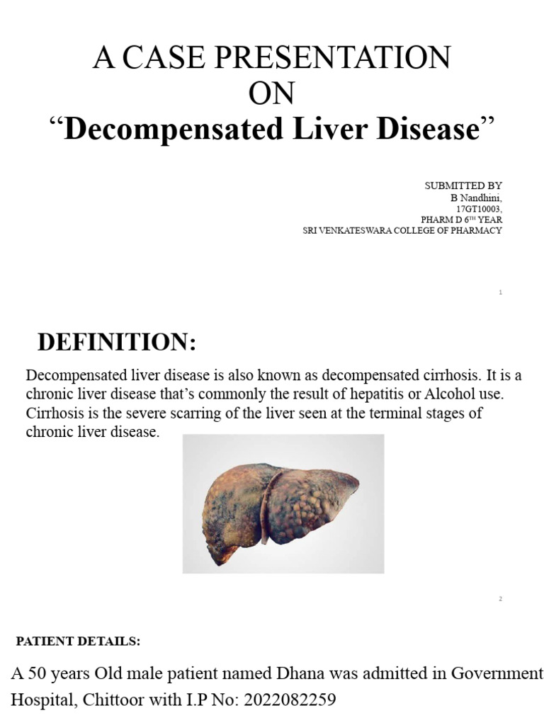 Decompensated Liver Disease Case Study | PDF | Cirrhosis | Liver