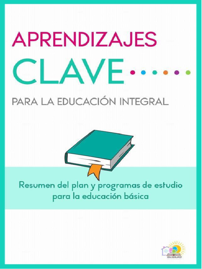 RESUMEN SEP. Secretaría de Educación Pública. (2017). Aprendizajes clave para la educación ...