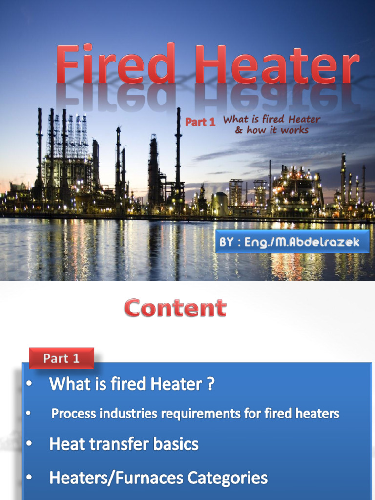 Part 1 What Is Fired Heater & How It Works | PDF | Materials | Chemistry