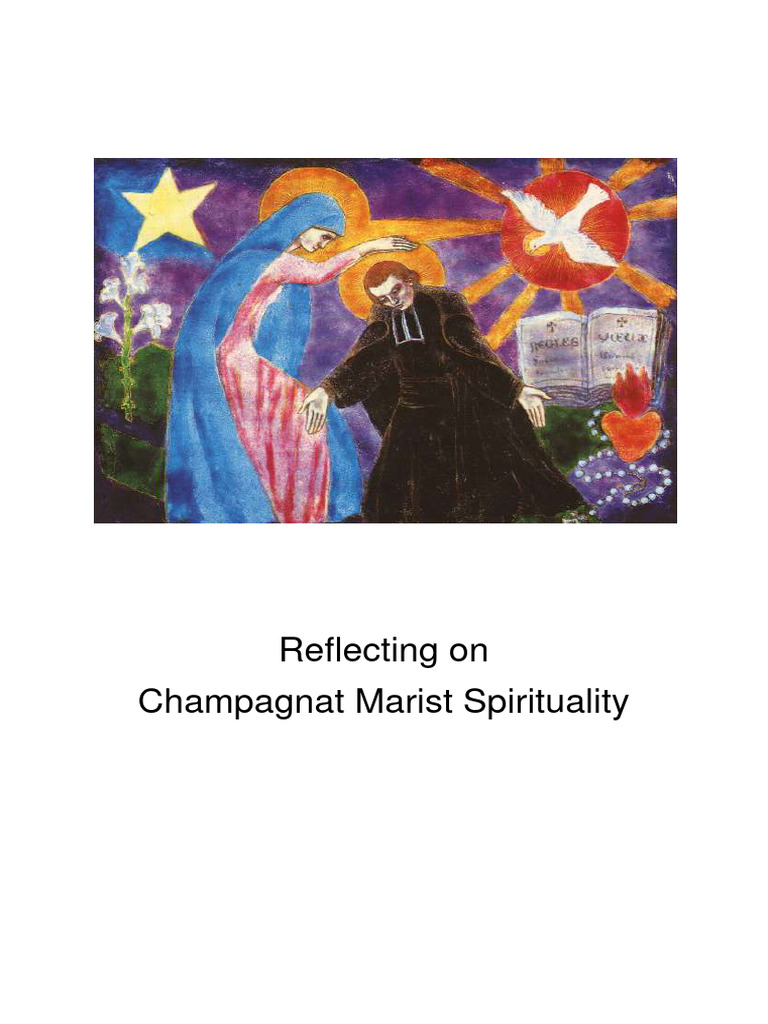 Reflecting On Marist Spirituality | PDF | Jesus | Mary, Mother Of Jesus