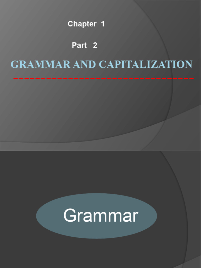 ch1-p2. GR and Cap2022 | PDF | Verb | Subject (Grammar)