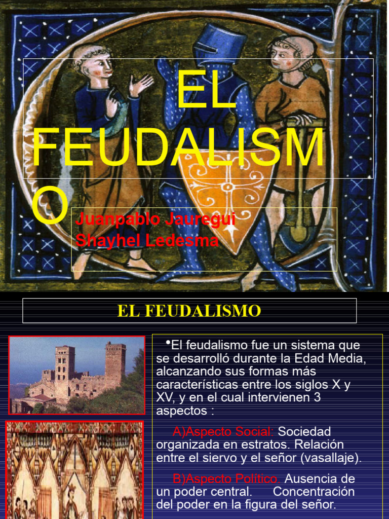 Presentacin-Sobre-El-Feudalismo Papo | Descargar gratis PDF | Feudalismo | Edades medias