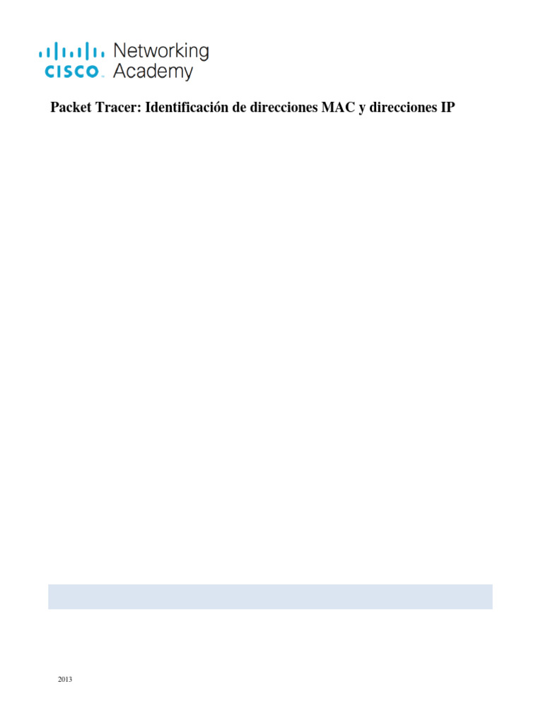9.1.3 Packet Tracer - Identify MAC and IP Addresses | PDF | Protocolos de internet | Enrutador ...