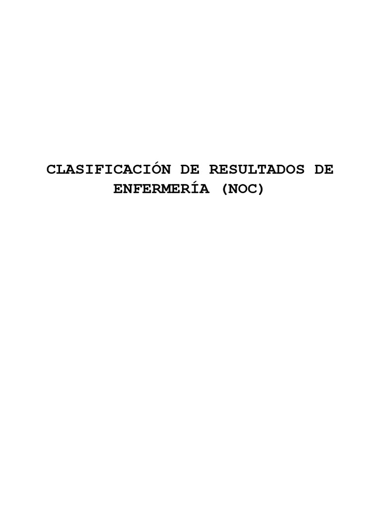 Clasificación NOC en Enfermería | PDF | Enfermería | Diagnostico medico