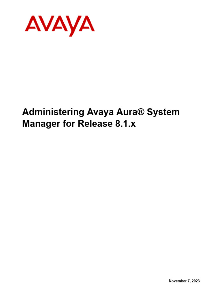 Administering Avaya Aura System Manager For Release 8.1.x 11-7-2023 ...
