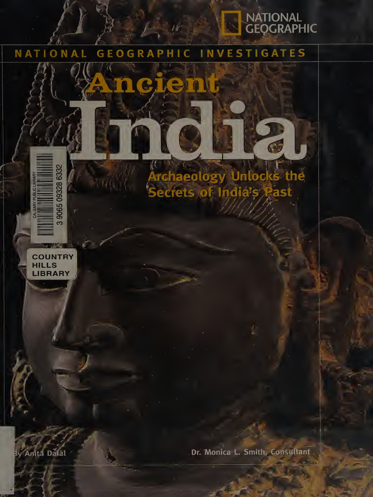 Ancient India Archaeology Unlocks the Secrets of Indias Past | PDF