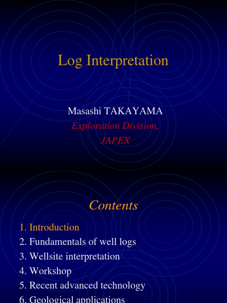 An Introduction to Well Log Interpretation: A Training Presentation on ...