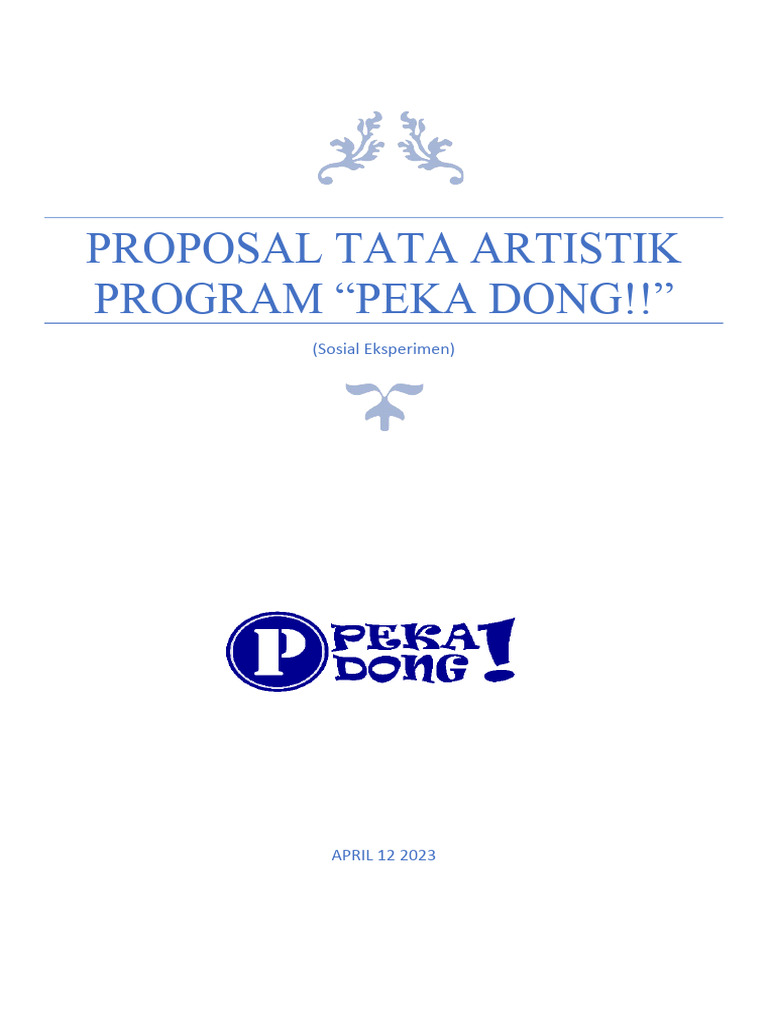Proposal Tata Artistik Kelompok 1 (PEKA DONG) Revisi 3.0 | PDF