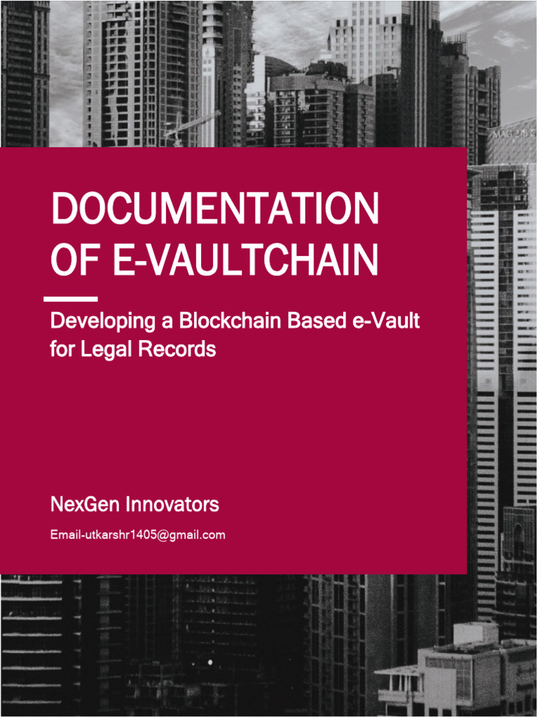 Blockchain e-Vault for Legal Records | PDF | Usability | Privacy