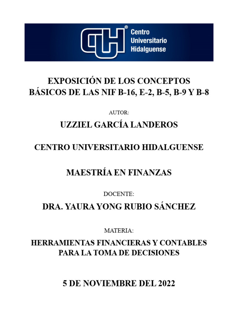 Exposición de Los Conceptos Básicos de Las NIF B-16, E-2, B-5, B-9 y B ...