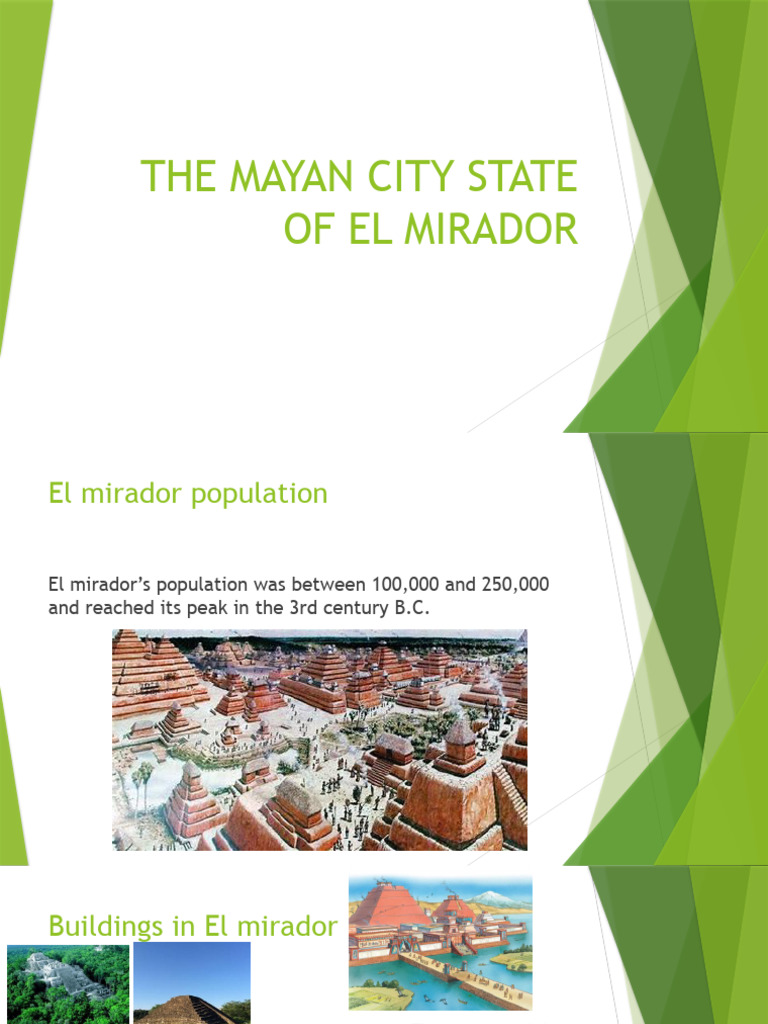 The Mayan City State of El Mirador Filbert History | PDF