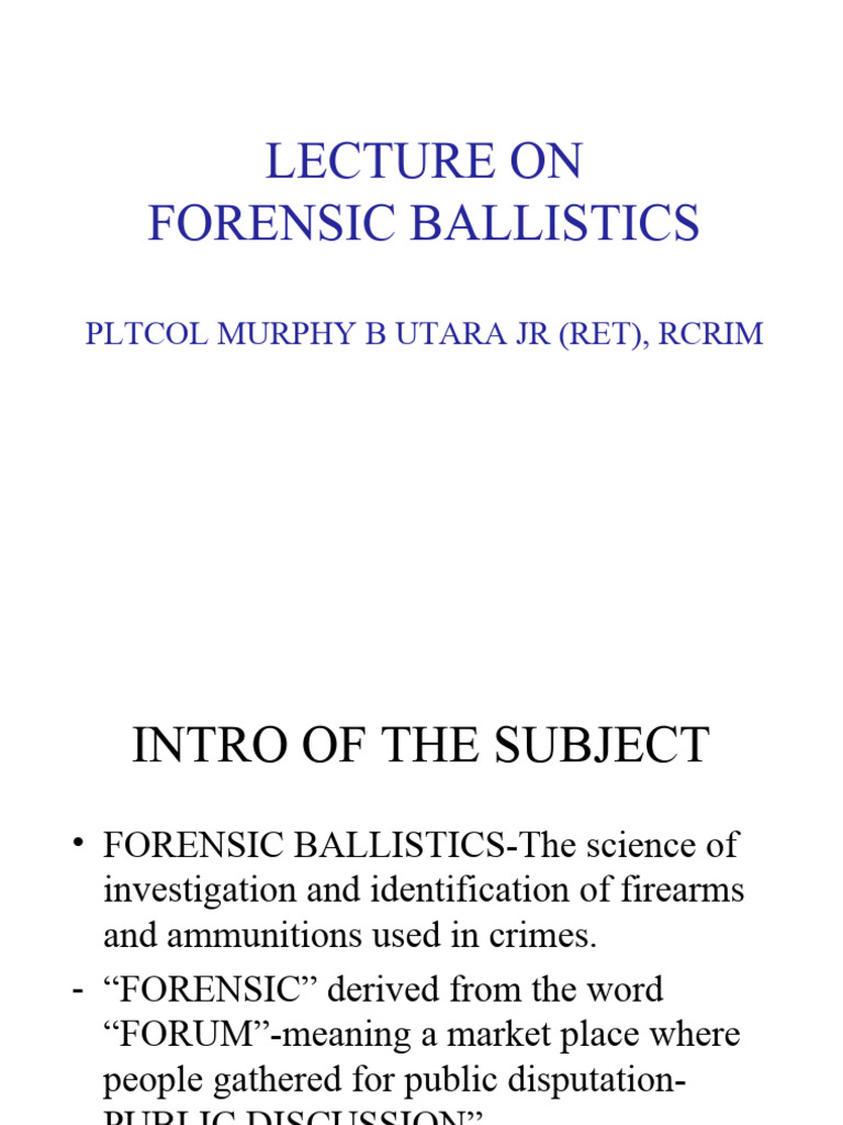 Forensic Ballistic | PDF | Cartridge (Firearms) | Firearms