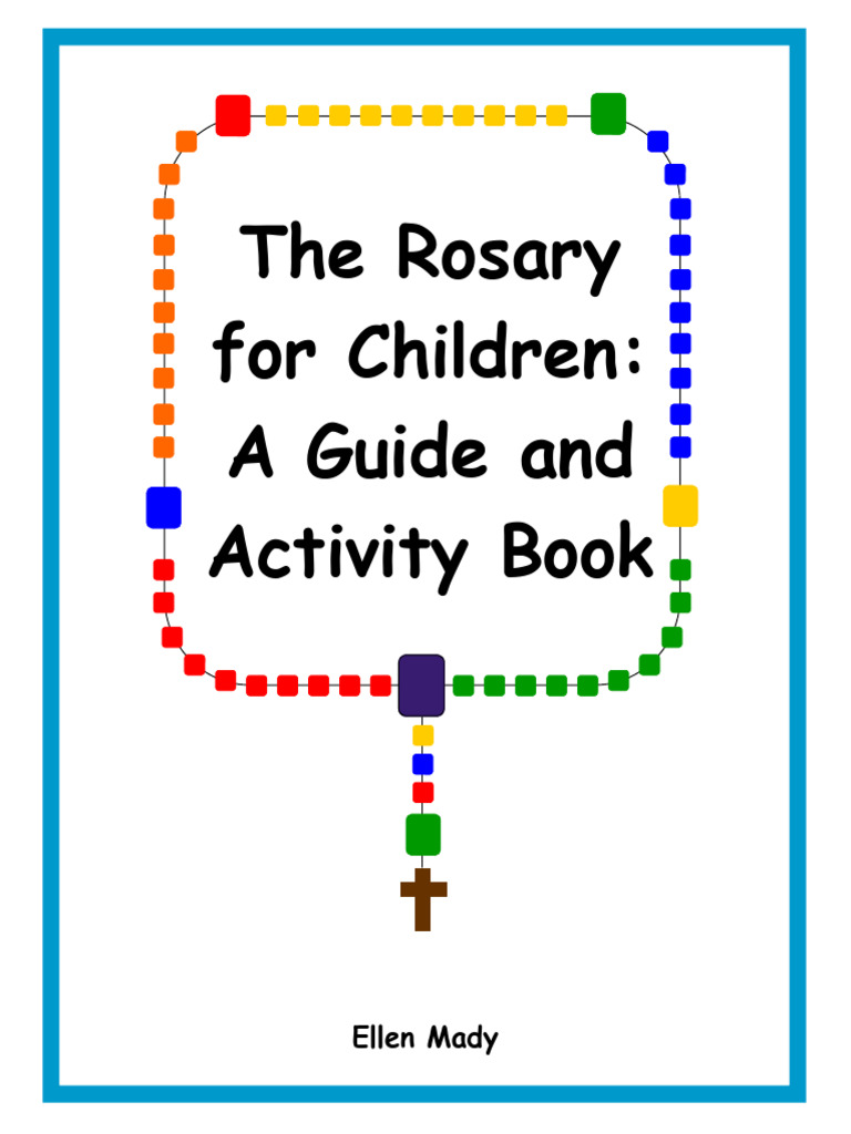 The Rosary For Children A Guide and Activity Book 1 | PDF | Rosary ...