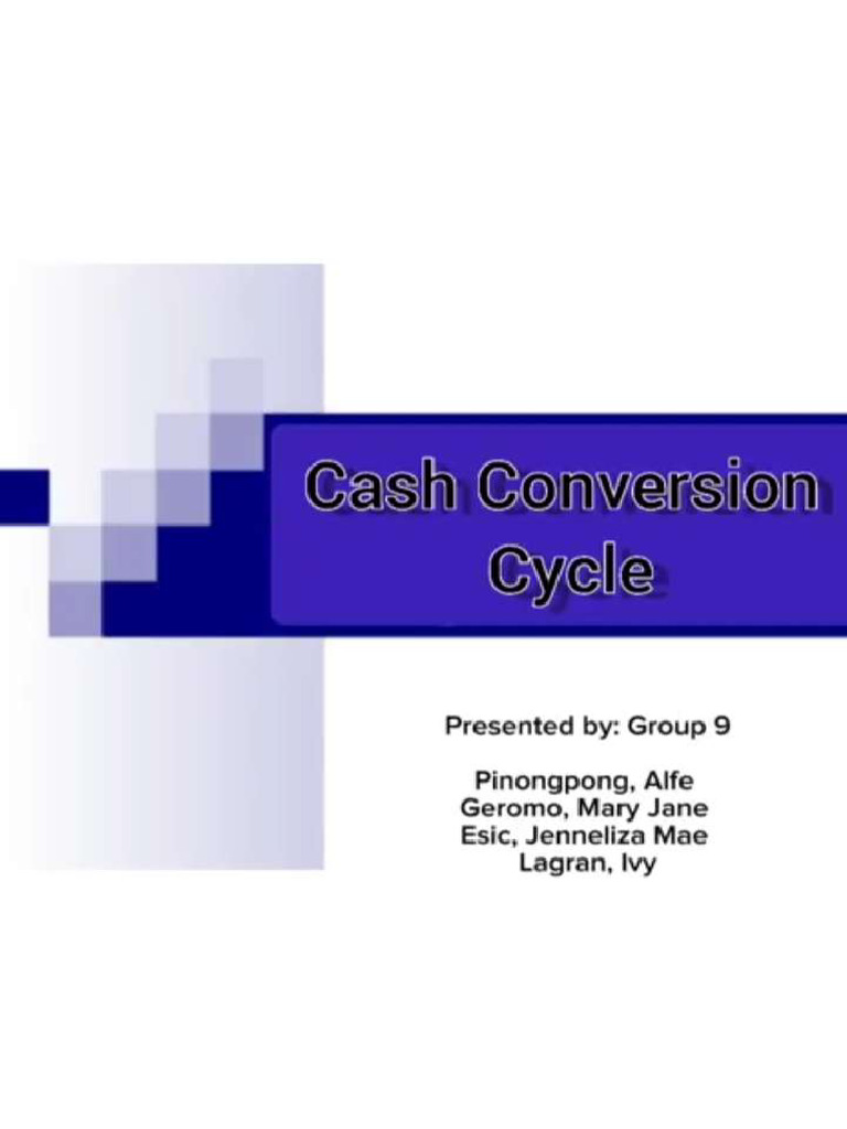 Cash Conversion Cycle (CCC) GROUP 9 | PDF