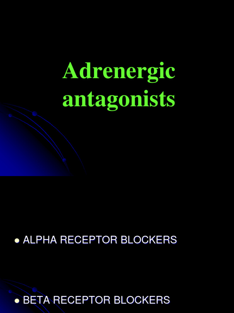Adrenergic Antagonists - Alpha Blockers | PDF