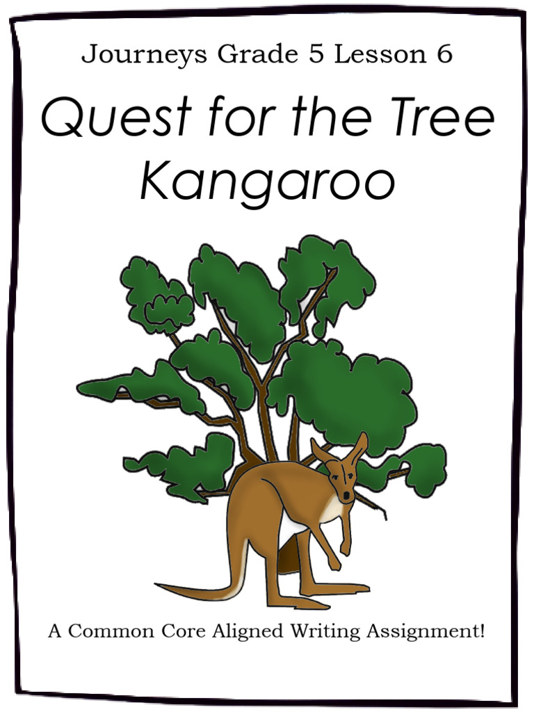Quest For The Tree Kangaroo: Journeys Grade 5 Lesson 6 | PDF ...
