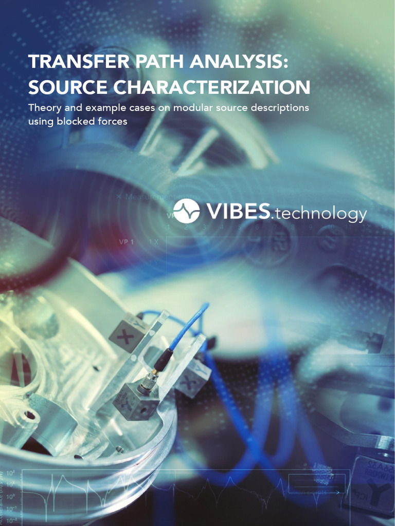 VIBES Whitepaper Source Characterization | PDF | Force | Component Based Software Engineering