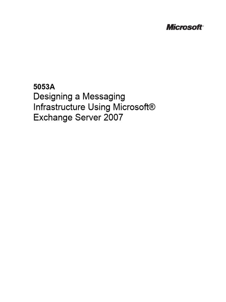 [MOC 5053A] Designing a Messaging Infrastructure Using Microsoft ...