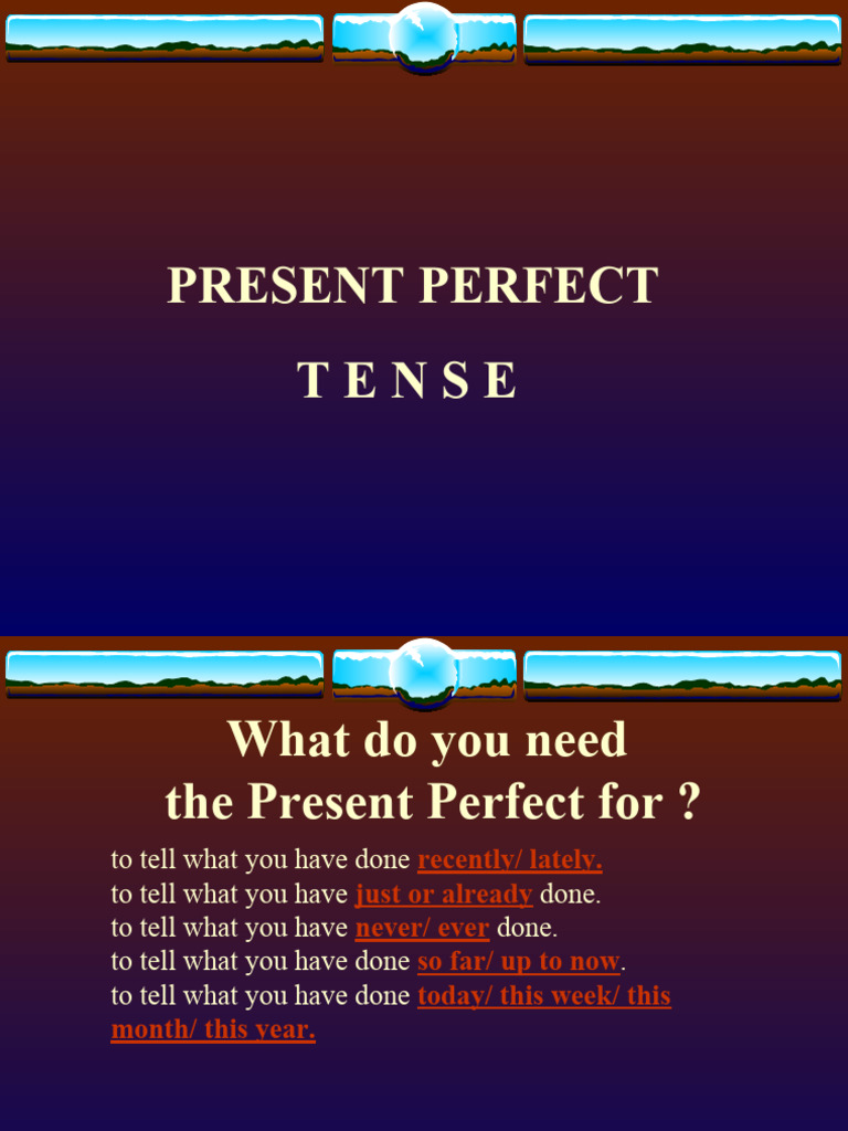 Present Perfect Tense | PDF | Perfect (Grammar) | Grammatical Tense