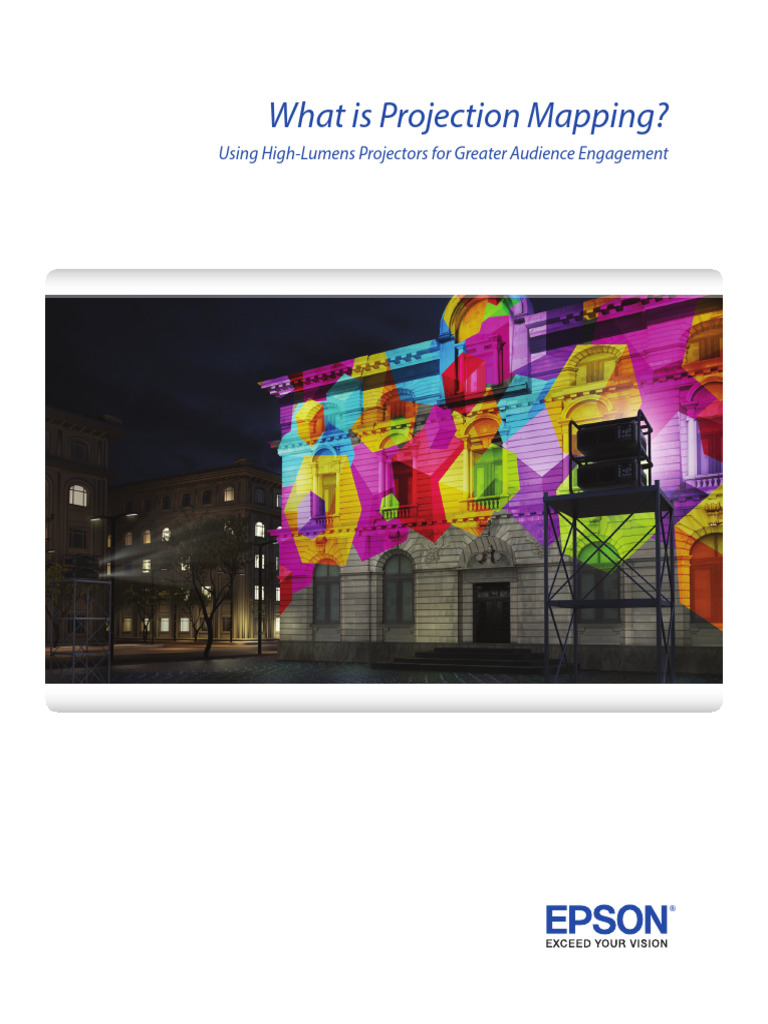 Projectors - Projection Mapping Whitepaper PDF | PDF Projectors - Projection Mapping Whitepaper PDF | PDF