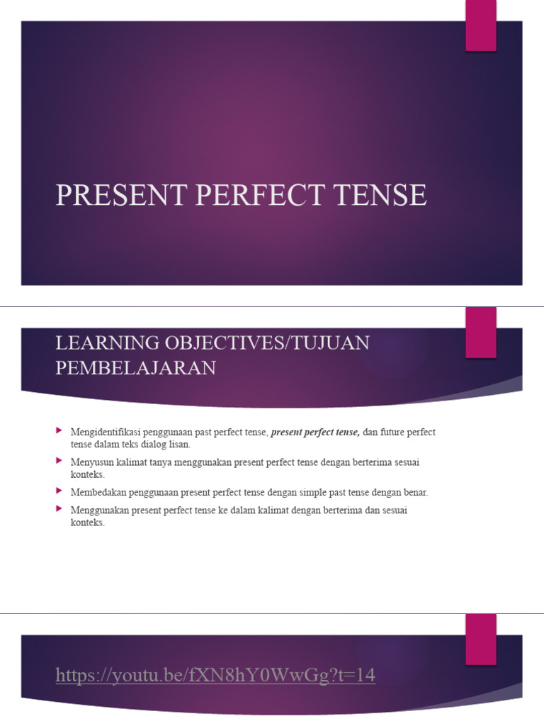 Panduan Present Perfect Tense | PDF | Karier & Perkembangan | Seni & Disiplin Bahasa