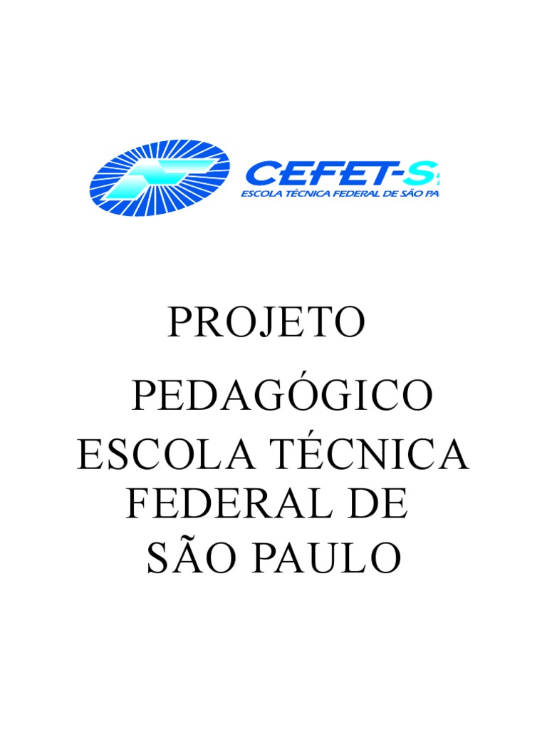 PROJETO PEDAGÓGICO DO CEFET-SP | PDF | Desenvolvimento profissional ...
