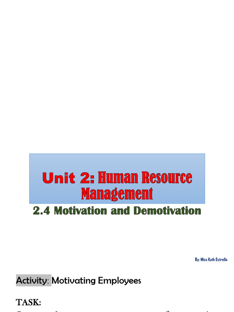 Unit 2-2.4-Motivation and Demotivation | PDF | Motivational | Motivation