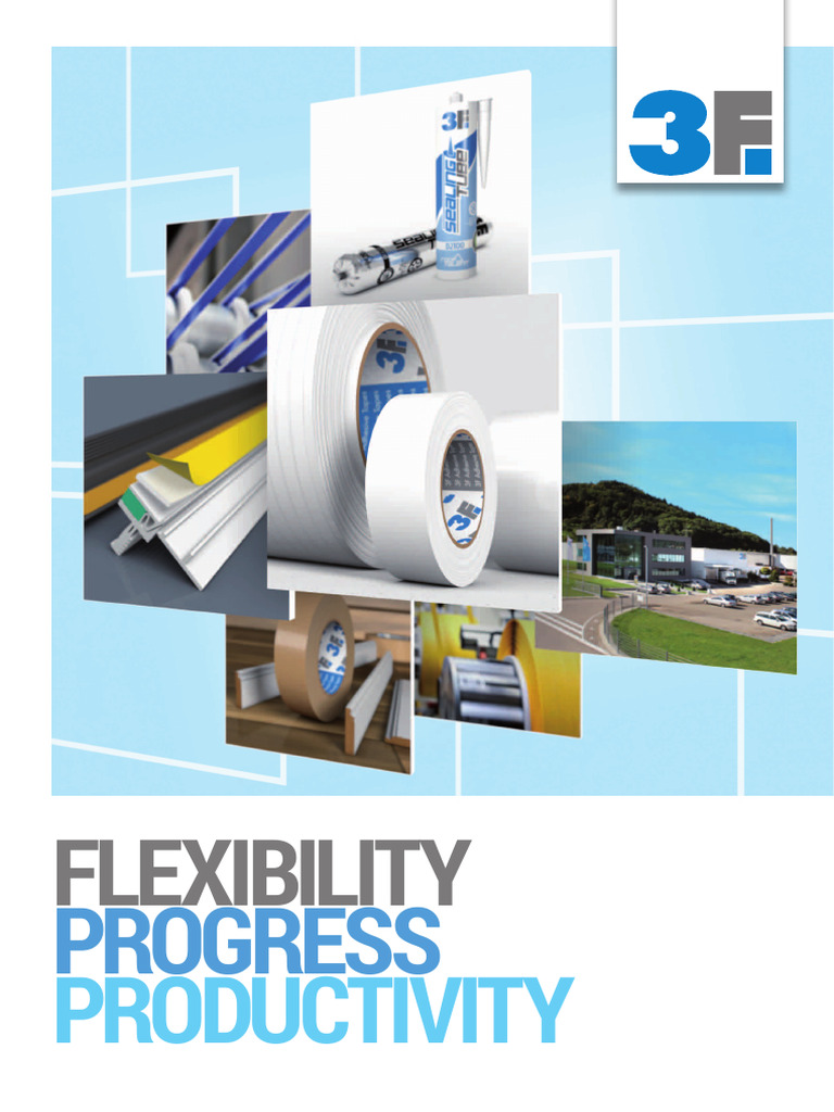3F - Flexibility, Progress, Productivity | PDF | Adhesive | Coating
