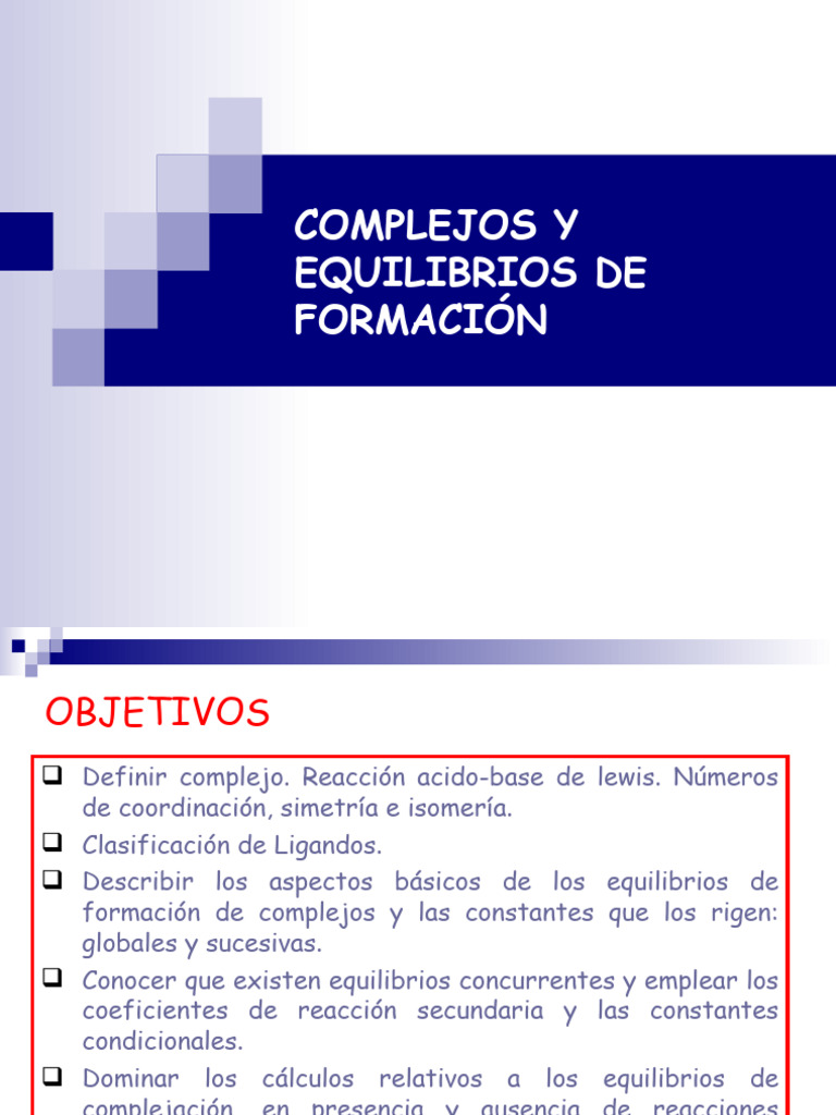 Complejos y Equilibrios de Formacion de CJ Sin Animacion2 | PDF | Ligando | Isómero