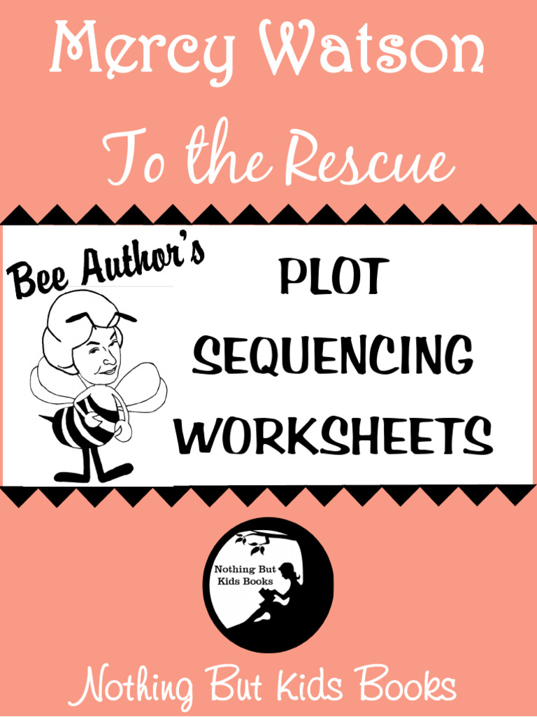 Plot Sequencing Worksheets: Nothing But Kids Books | PDF | Digital ...