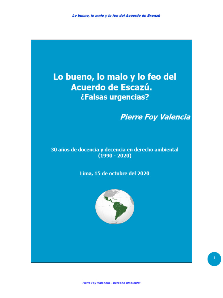 Lo Bueno Lo Malo y Lo Feo Del Acuerdo de Escazú Pierre Foy 15 10 2020 ...