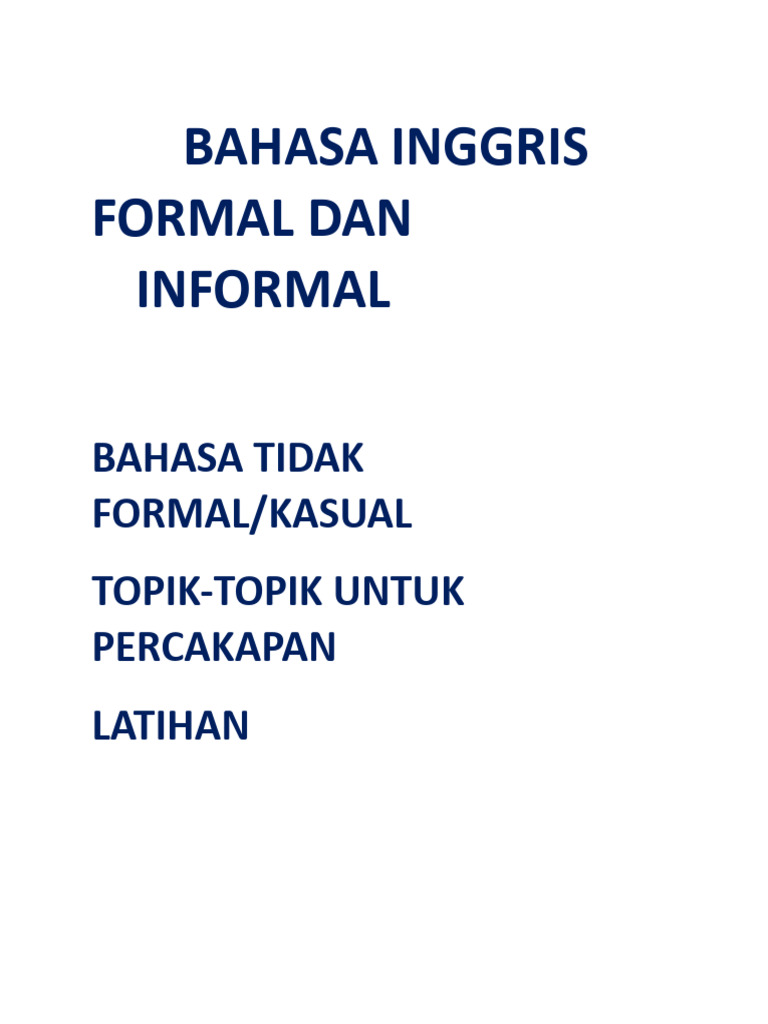 Perbedaan Bahasa Formal dan Informal | PDF