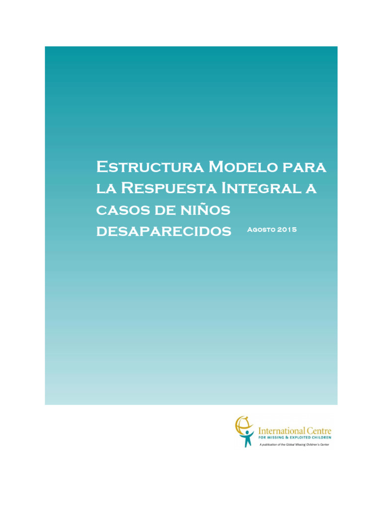 Model Missing Children Framework FINAL ES | PDF | Internet | Policía Model Missing Children Framework FINAL ES | PDF | Internet | Policía