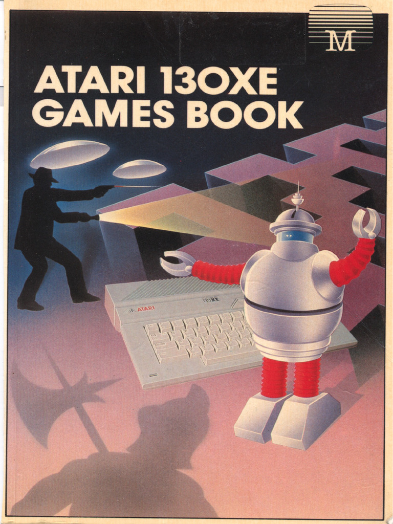 Atari 130 Xe Games Book 1985 | PDF