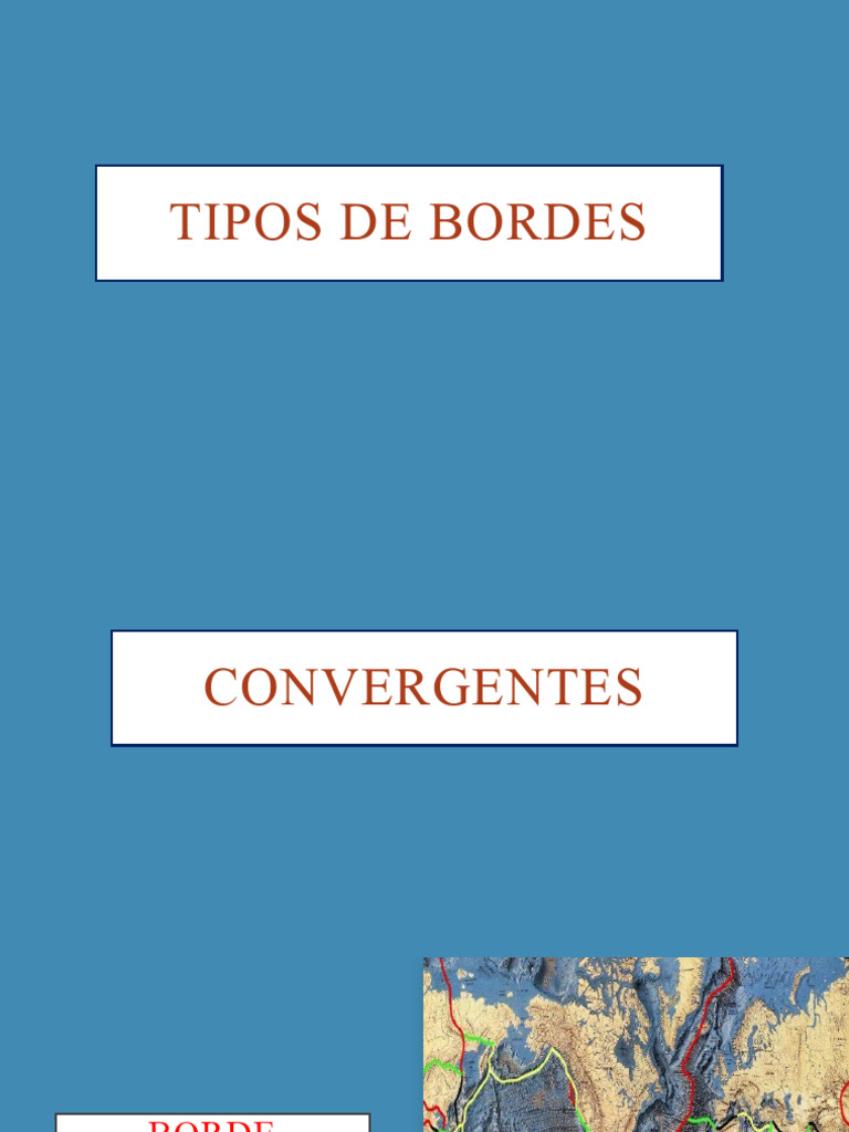 Tipos de Bordes | PDF | Placas tectónicas | Falla (geología)