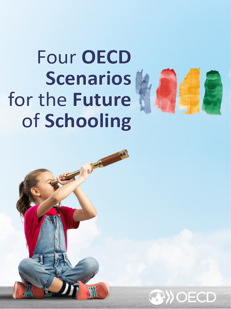 Brochure Four OECD Scenarios For The Future of Schooling | PDF ...