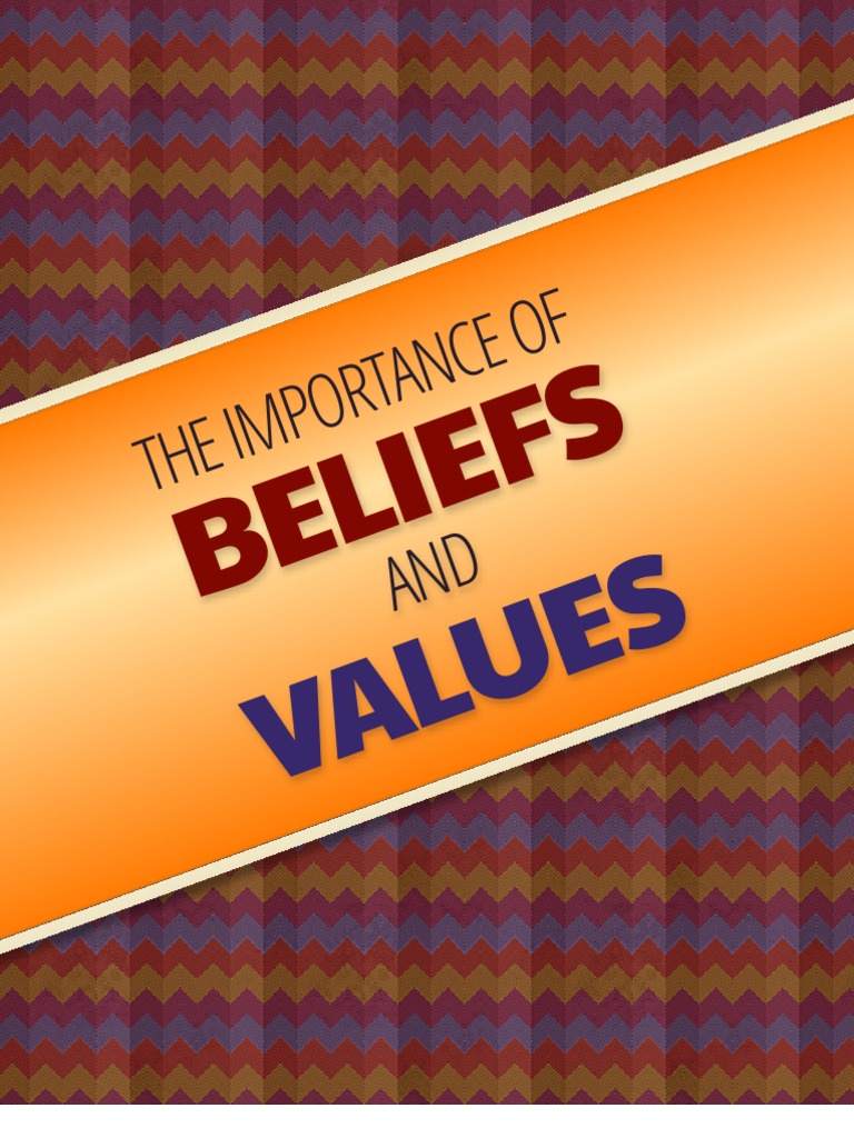 The Importance of Beliefs and Values | PDF | Prayer | Meditation